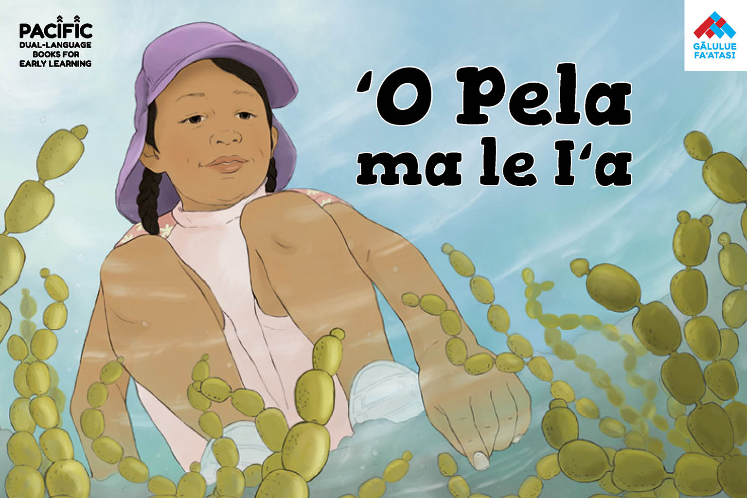 ‘O Pela ma le l‘a | Pela and the Fish