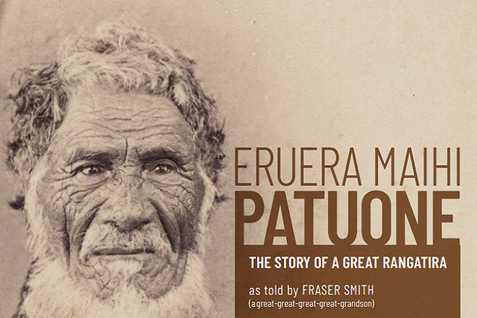 Eruera Maihi Patuone - The Story of a Great Rangatira