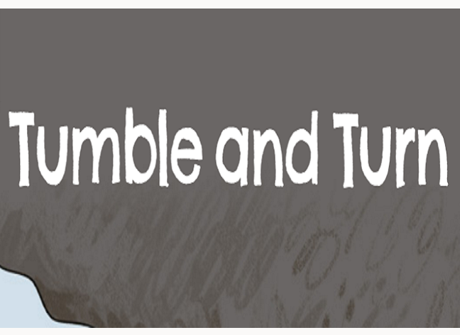 Tumble and Turn - Rākau