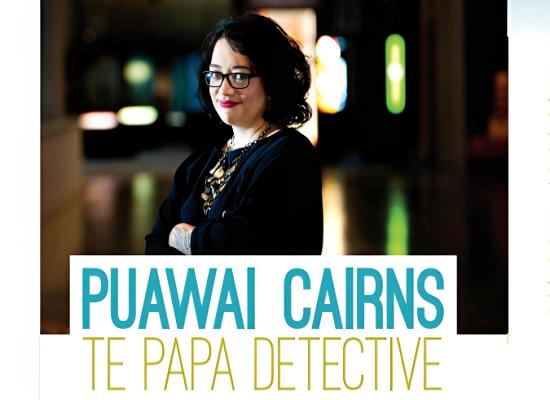 Puawai Cairns - Te Papa Detective