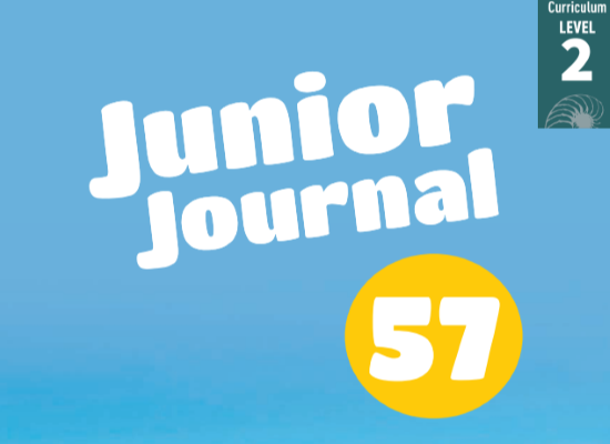 Junior Journal 57 Level 2 2018