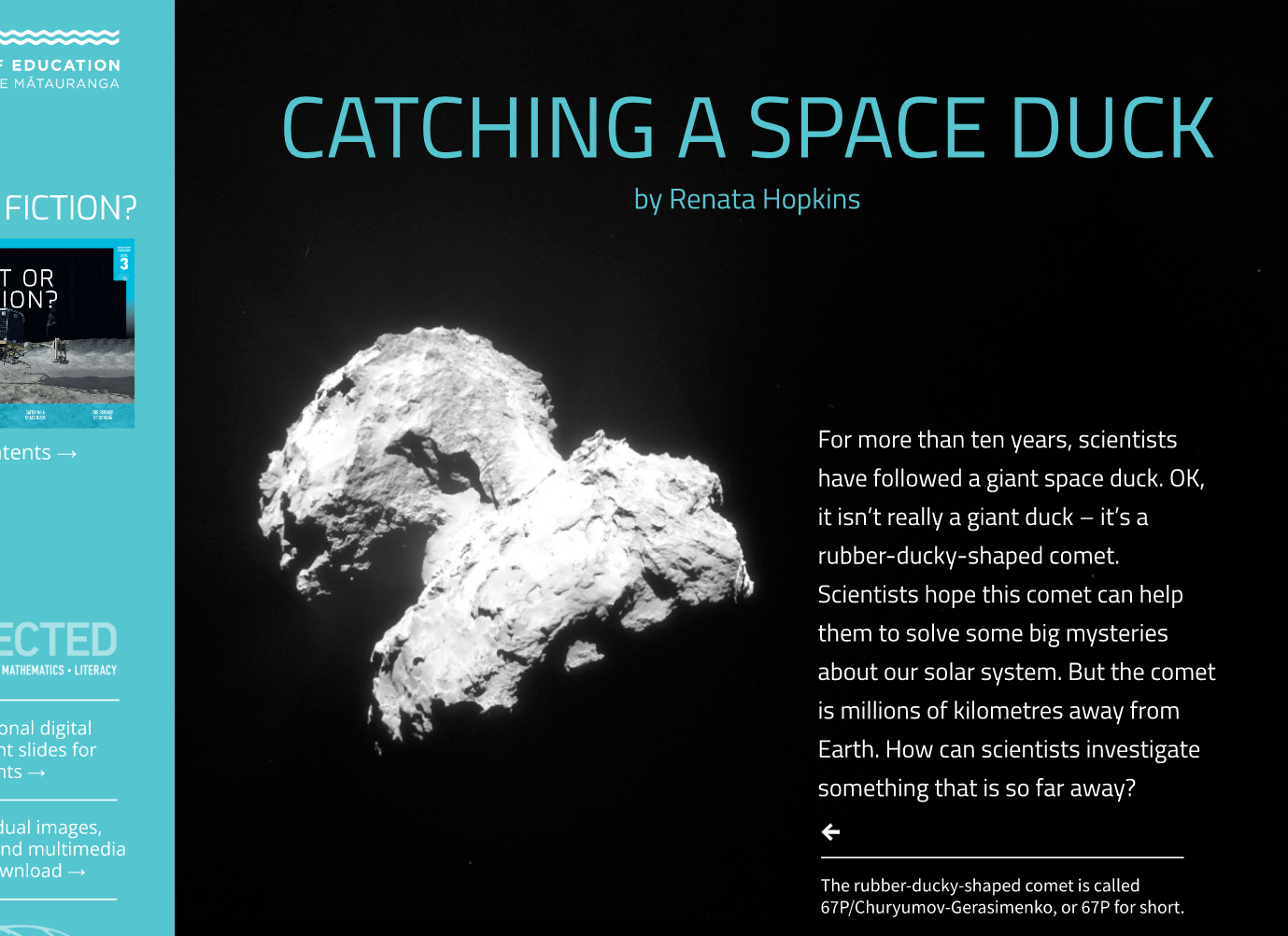 Catching a Space Duck