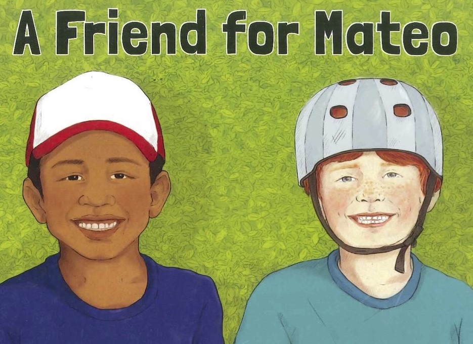 A Friend for Mateo